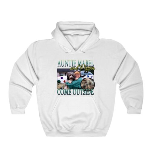 Auntie Mabel And Pippin Come Outside Hoodie For Unisex